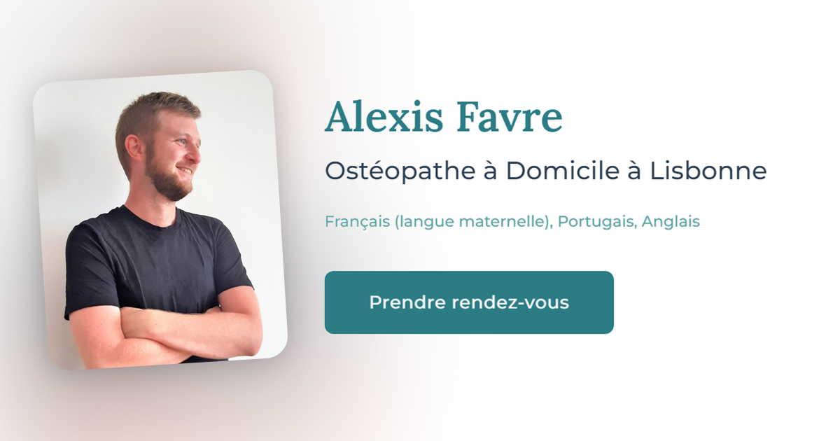 Alexis Favre — Ostéopathe à Domicile à Lisbonne